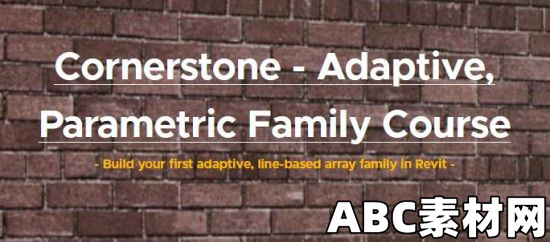 Cornerstone Adaptive Parametric Family Course|ABC素材资源网