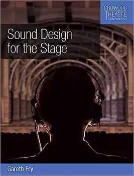 Sound Design for the Stage (Crowood Theatre Companions)|ABC素材资源网