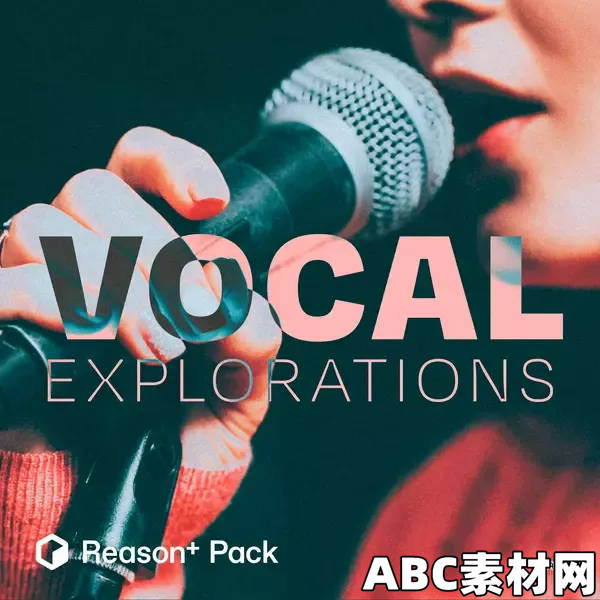 Seán Murray Vocal Explorations Reason + Pack|ABC素材资源网