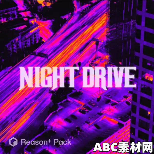 Michael Oakley Night Drive Reason + Pack|ABC素材资源网