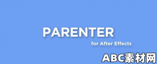 Aescripts Parenter v1.0 WIN MAC|ABC素材资源网