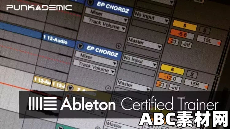 Udemy Ultimate Ableton Live 11 Masterclass Edition Certified Training TUTORIAL|ABC素材资源网
