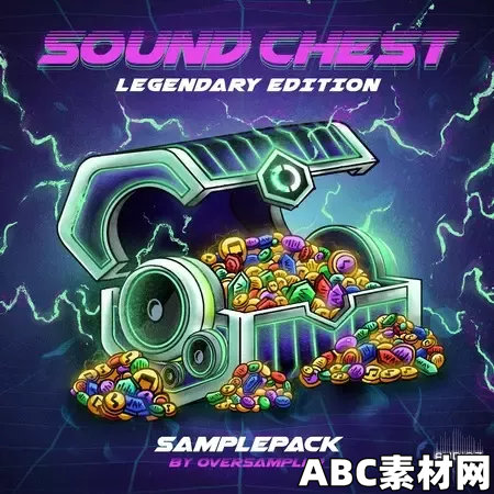 Oversampled Sound Chest for EDM (Legendary Edition) WAV|ABC素材资源网