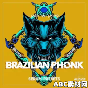 Patchmaker Brazilian Phonk for Serum|ABC素材资源网