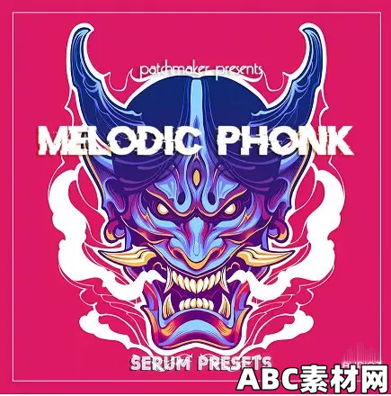 Patchmaker Melodic Phonk for Serum|ABC素材资源网