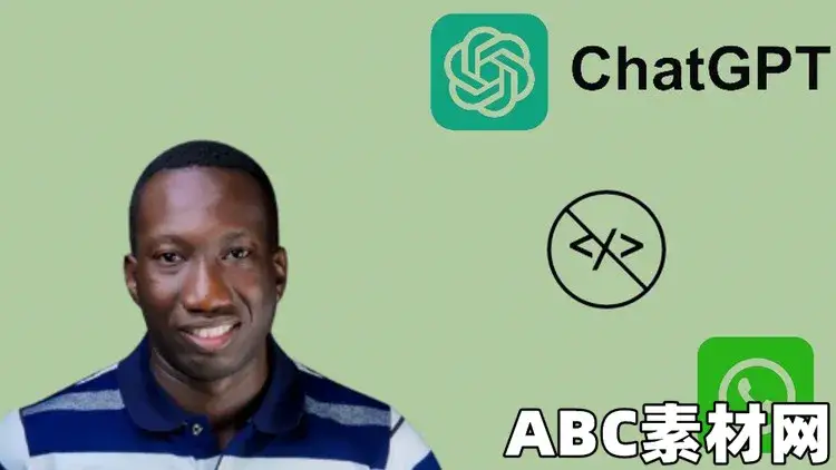 Build Generative AI WhatsApp Chatbots Without Coding|ABC素材资源网