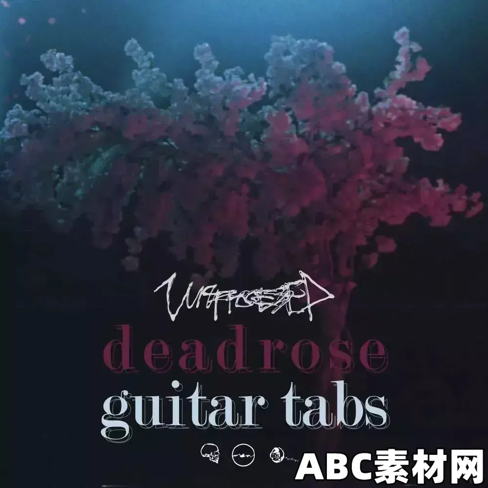 Unprocessed deadrose Tabs GPX PDF|ABC素材资源网