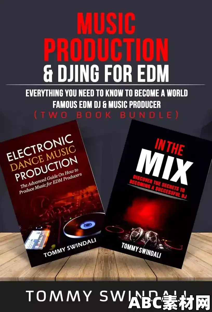Tommy Swindali Music Production & DJing for EDM PDF EPUB MOBI|ABC素材资源网