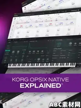 Groove3 KORG opsix native Explained TUTORiAL|ABC素材资源网