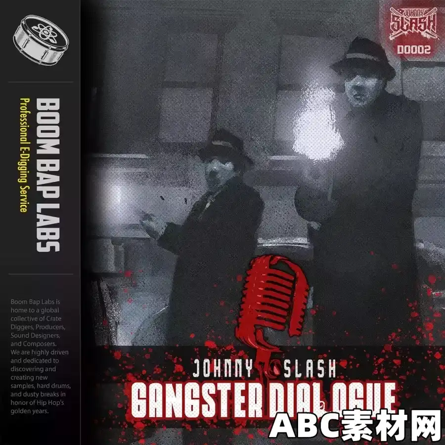 Boom Bap Labs Johnny Slash Gangster Dialogue WAV|ABC素材资源网