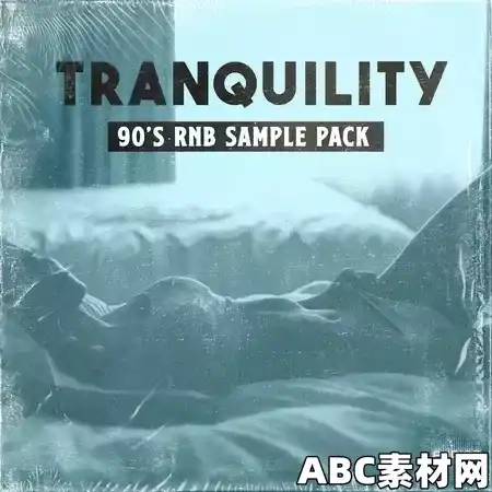 CRATE PLUG Tranquility 90s RNB Sample Pack WAV|ABC素材资源网