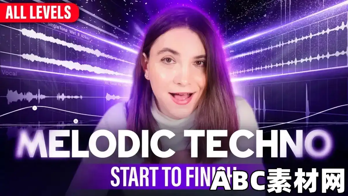 Mercurial Tones Start to Finish Melodic Techno TUTORiAL|ABC素材资源网