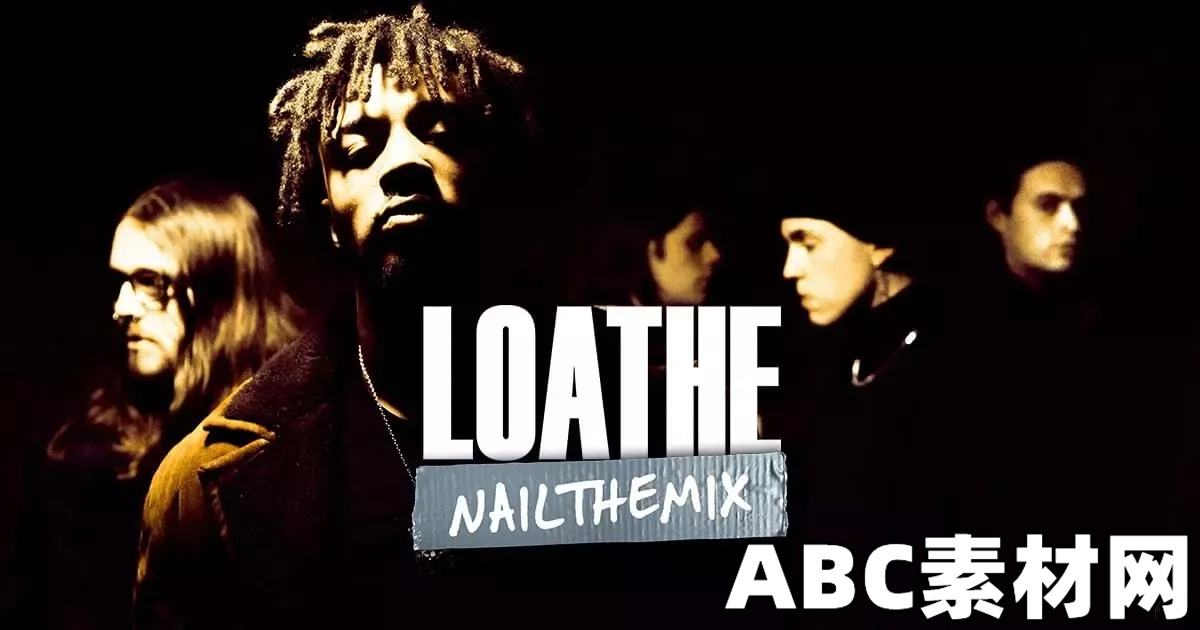 Nail The Mix George Lever & Loathe TUTORiAL|ABC素材资源网