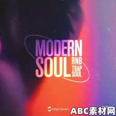 Origin Sound MODERN RNB SOUL WAV|ABC素材资源网