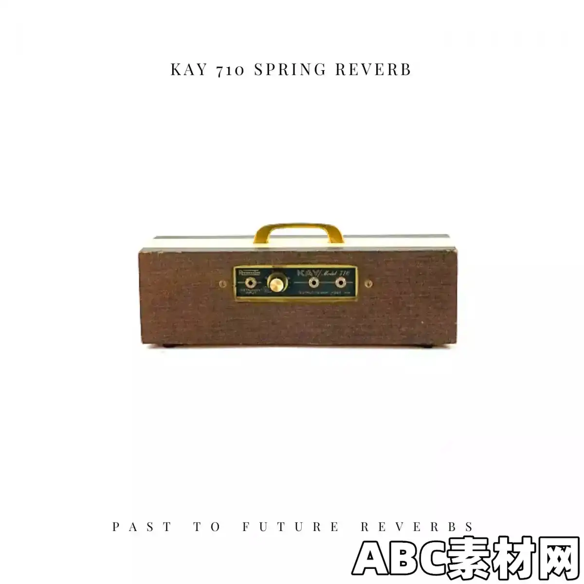 PastToFutureReverbs KAY 710 Spring Reverb! Impulse Responses (IRs) WAV ...