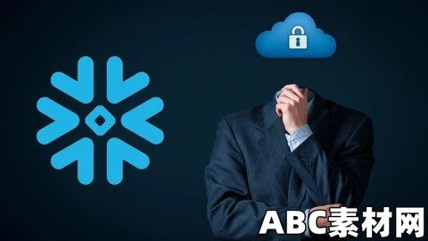 Master Snowflake Snowpro Advanced Architect Essentials|ABC素材资源网