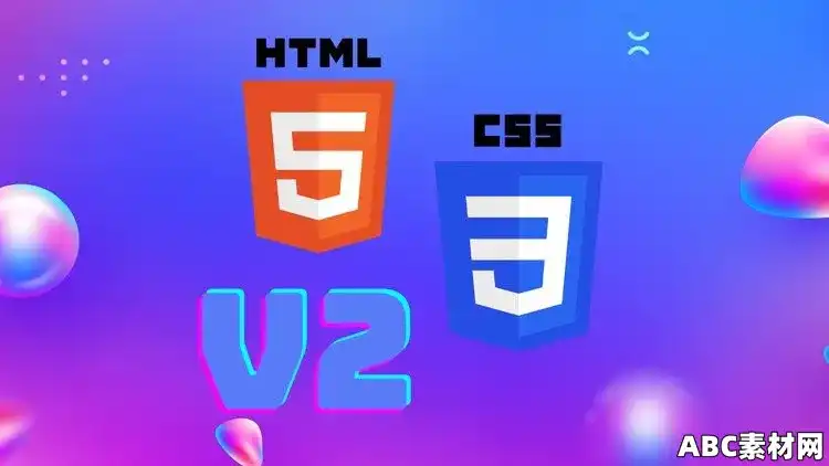 2024 UPDATED – HTML5 Elements & CSS3 Properties Bootcamp, V2|ABC素材资源网
