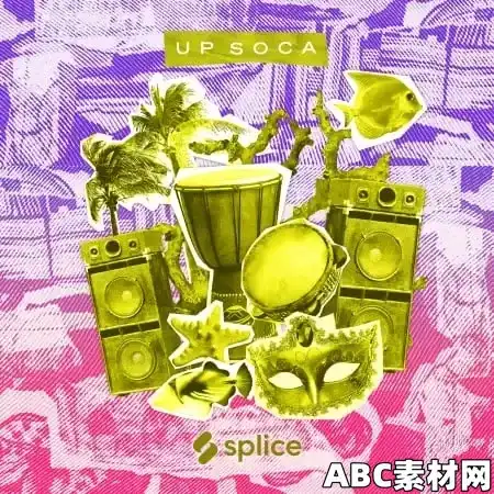 Splice Sessions Up Soca WAV|ABC素材资源网
