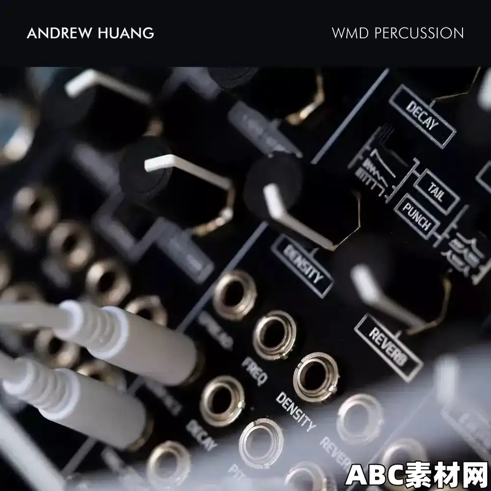 打击乐采样Andrew Huang WMD Percussion Sample Pack WAV|ABC素材资源网