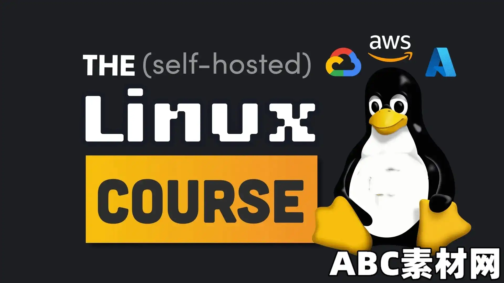 Linux Full Course|ABC素材资源网