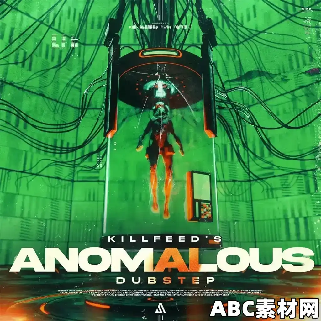 Avant Samples KILL FEED’s Anomalous Dubstep MULTiFORMAT|ABC素材资源网