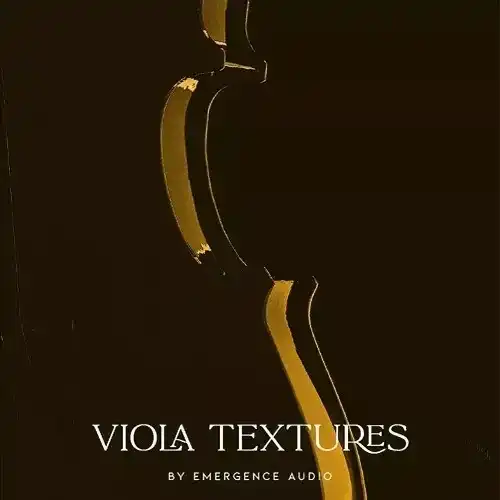 提琴音源Emergence Audio Viola Textures v2.0.0 KONTAKT|ABC素材资源网