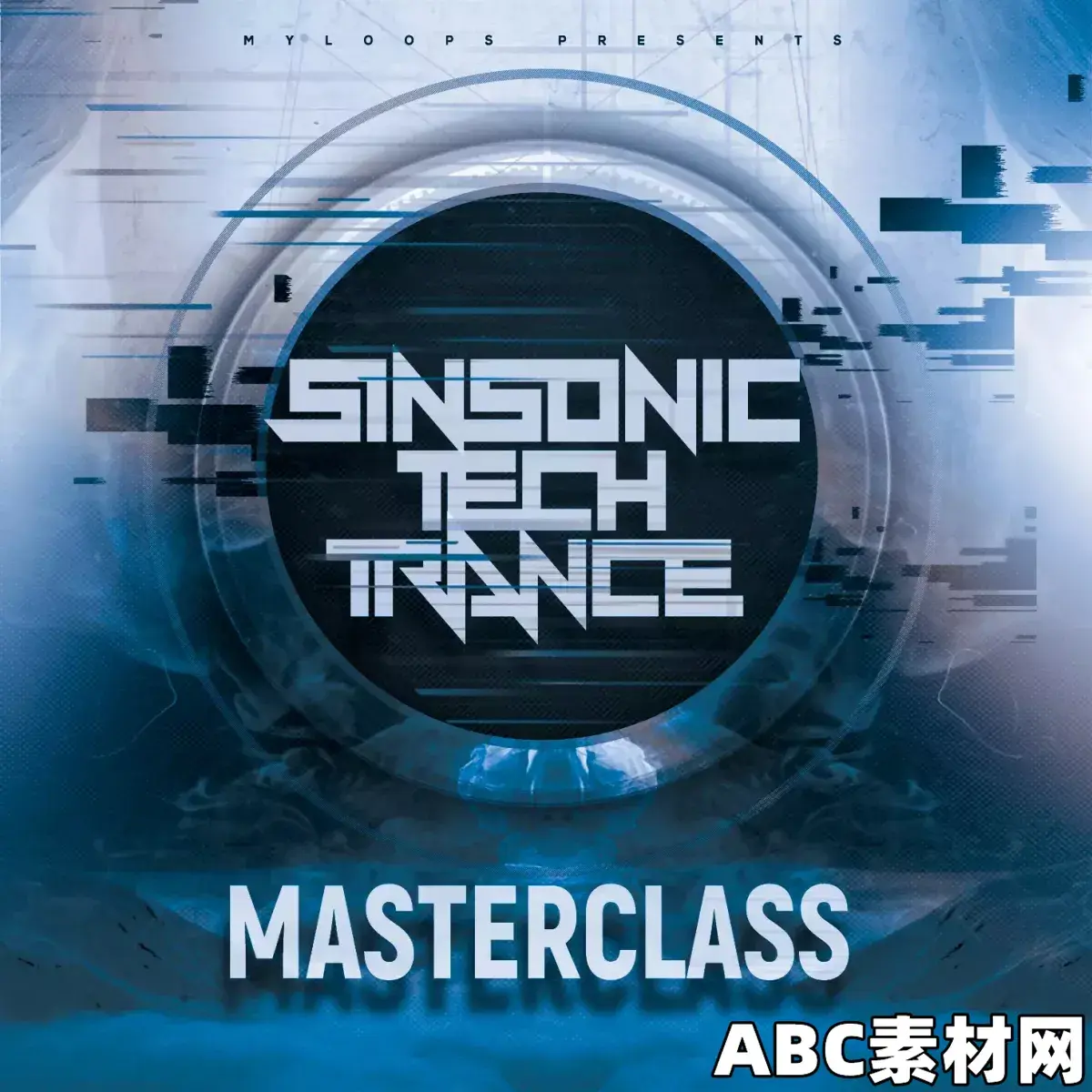 Myloops SinSonic Tech Trance Masterclass TUTORiAL|ABC素材资源网