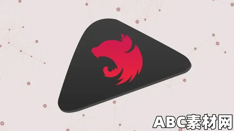 NestJS Zero to Hero – Modern TypeScript Back-end Development|ABC素材资源网