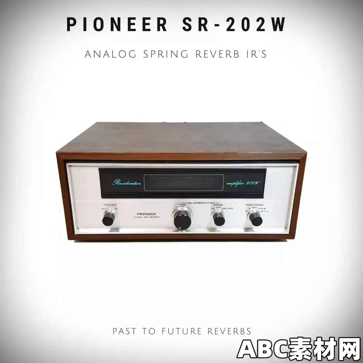 PastToFutureReverbs (Adele’s Vocal Reverb) Pioneer SR-202W Spring ...