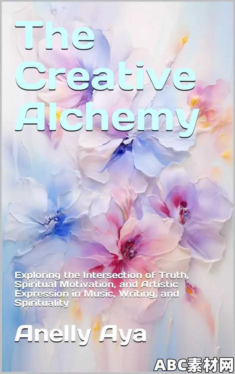 The Creative Alchemy: Exploring the Intersection of Truth, Spiritual ...