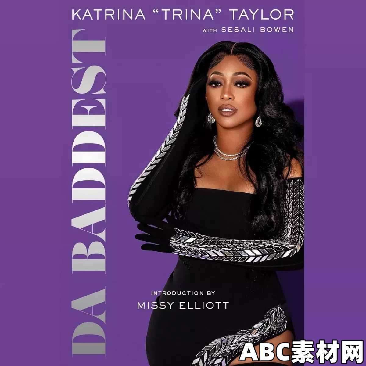Da Baddest by Katrina “Trina” Taylor|ABC素材资源网