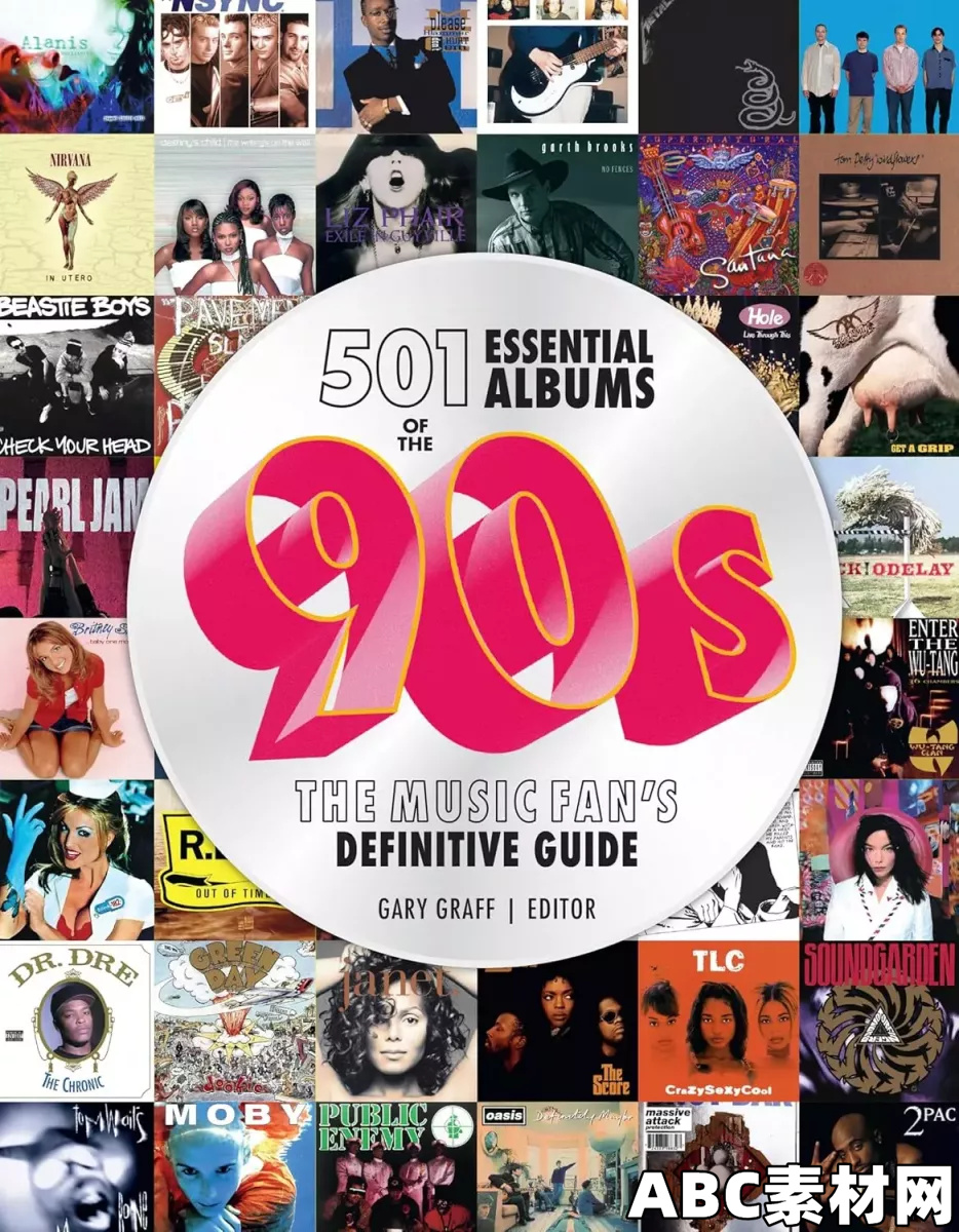 501 Essential Albums of the ’90s: The Music Fan’s Definitive Guide|ABC素材资源网