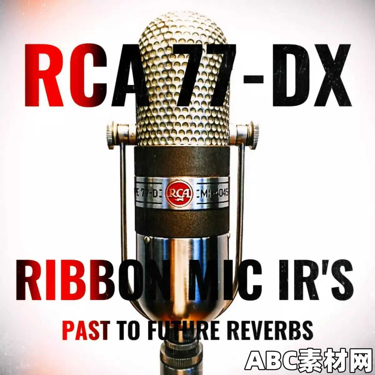 PastToFutureReverbs RCA 77-DX Ribbon Mic IR’s! Impulse Responses (IRs ...