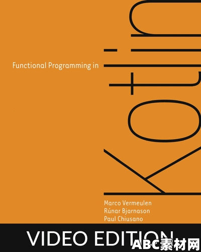 Functional Programming in Kotlin, Video Edition|ABC素材资源网
