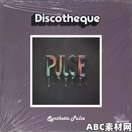 Discotheque Synthetic Pulse WAV|ABC素材资源网