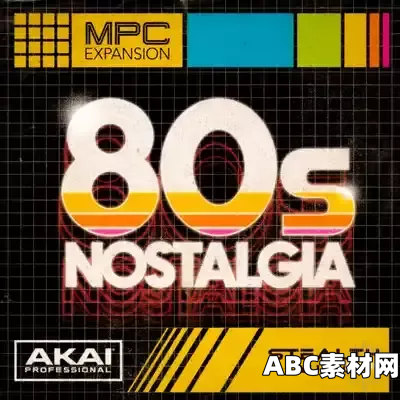 Akai MPC Expansion 80s Nostalgia Standalone|ABC素材资源网