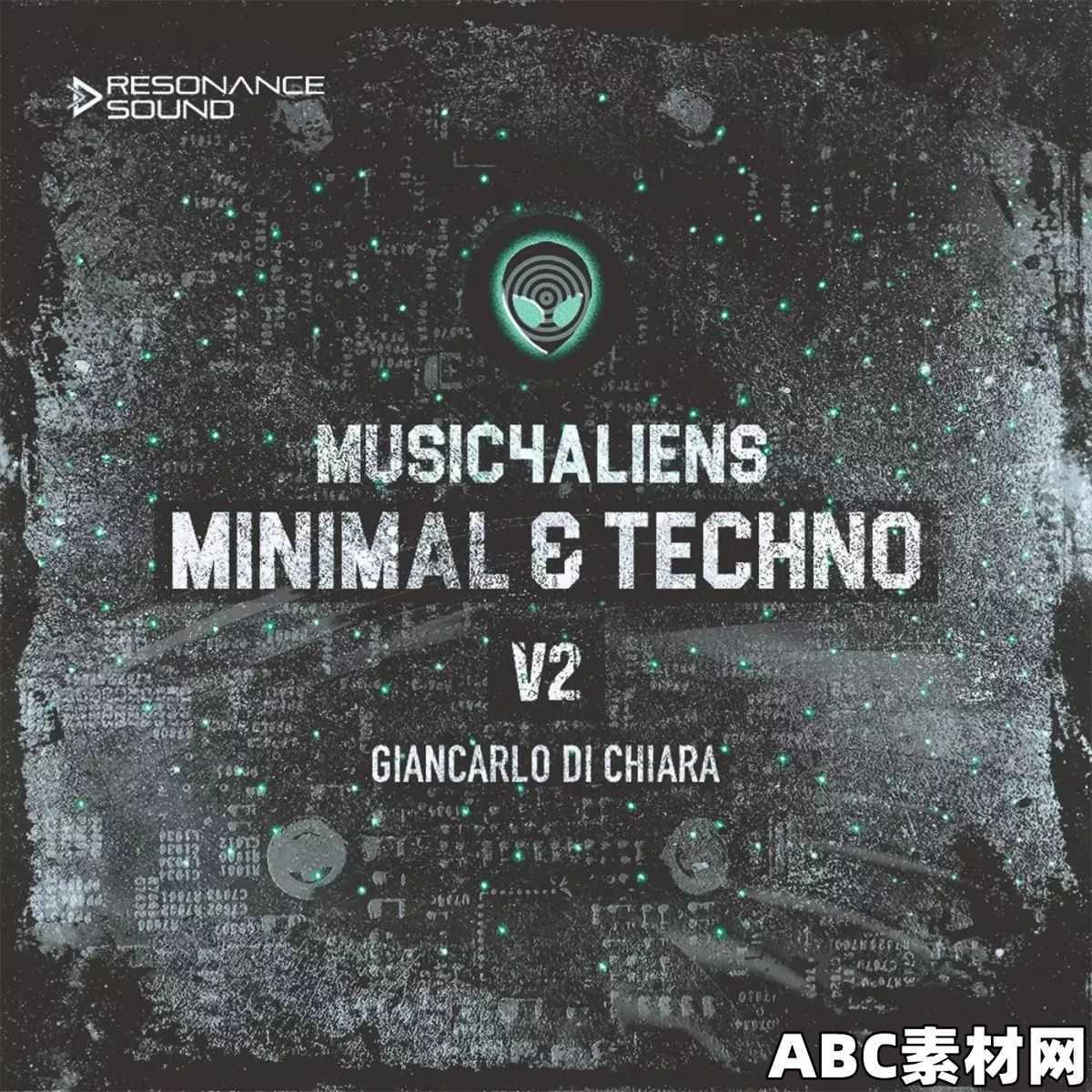 Giancarlo Di Chiara Sample Pack Music4Aliens Minimal & Techno Vol.2 WAV MiDi|ABC素材资源网
