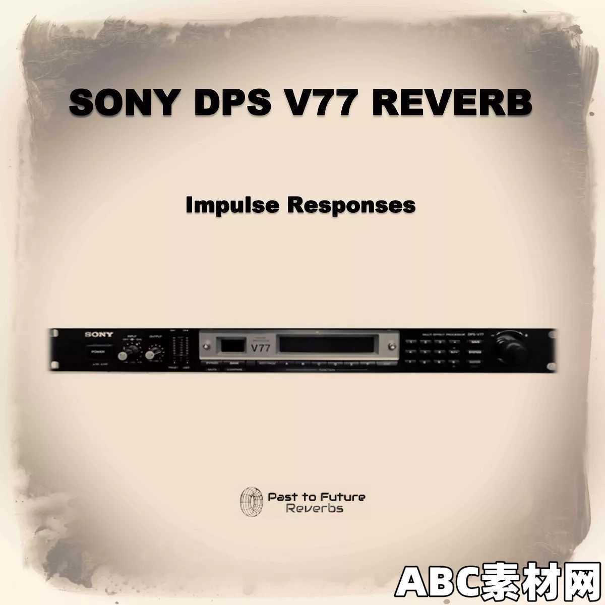 PastToFutureReverbs SONY DPS-V77 Reverb! (Halls & Plates) Impulse ...