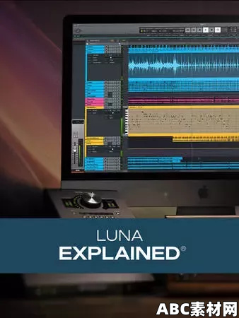 Groove3 LUNA Explained TUTORiAL|ABC素材资源网