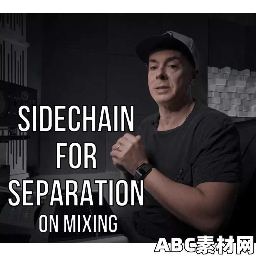 MyMixLab Luca Pretolesi SIDECHAIN FOR SEPARATION IN MIXING TUTORIAL|ABC素材资源网