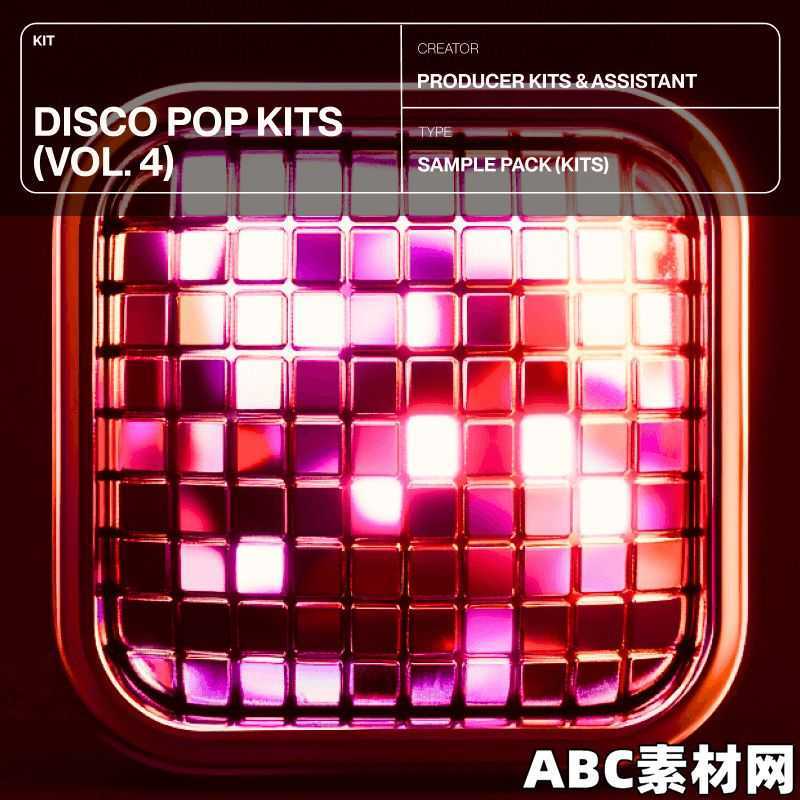 Producer Assistant Disco Pop Kits (Vol. 4) WAV MIDI|ABC素材资源网