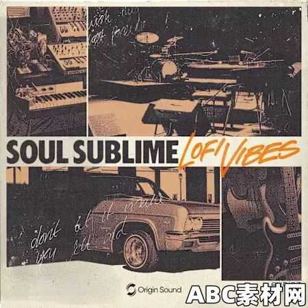 Origin Sound Soul Sublime – Lofi Vibes WAV|ABC素材资源网