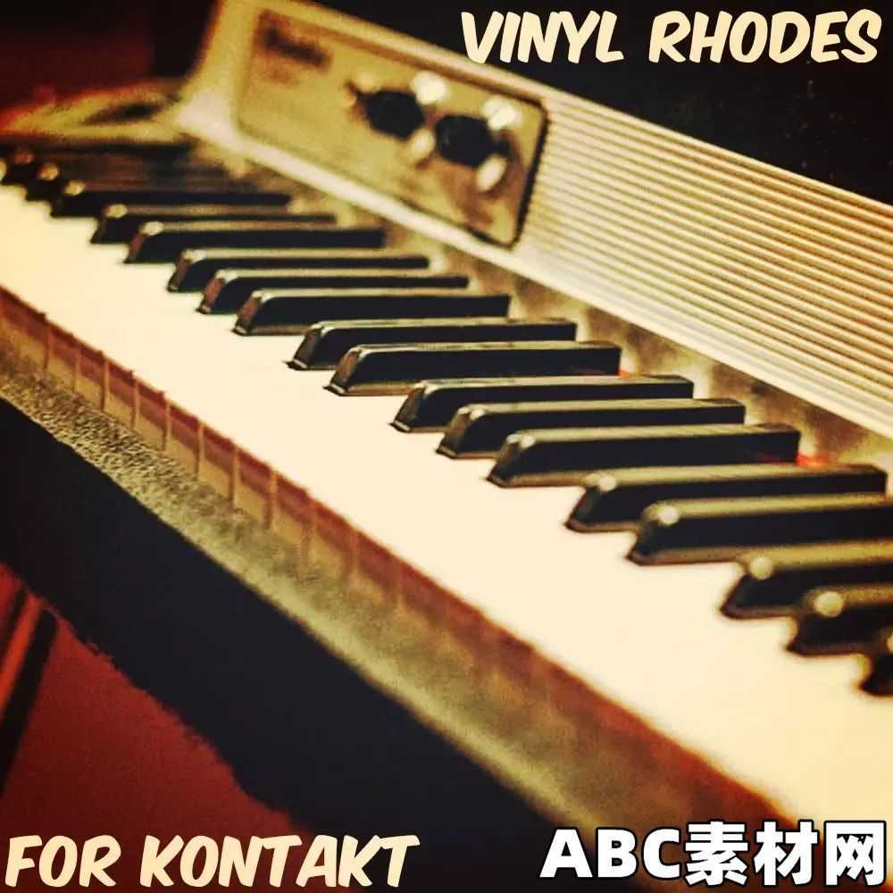 PastToFutureReverbs Vinyl Rhodes Electric Piano For Kontakt! KONTAKT WAV|ABC素材资源网
