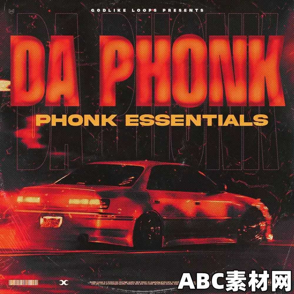 Godlike Loops Da Phonk – Phonk Essentials WAV MiDi|ABC素材资源网