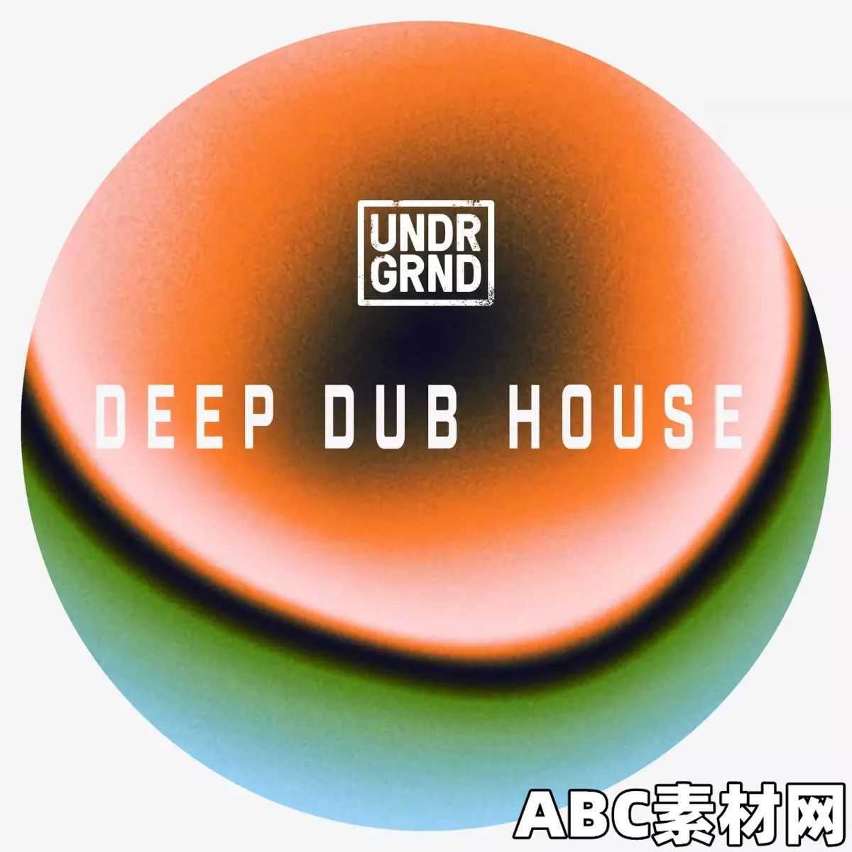 UNDRGRND Sounds Deep Dub House WAV|ABC素材资源网
