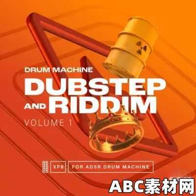 ADSR Sounds Dubstep and Riddim DRUM MACHINE PRESETS|ABC素材资源网