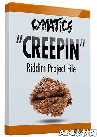 Cymatics Creepin Riddim Project File DAW Templates|ABC素材资源网